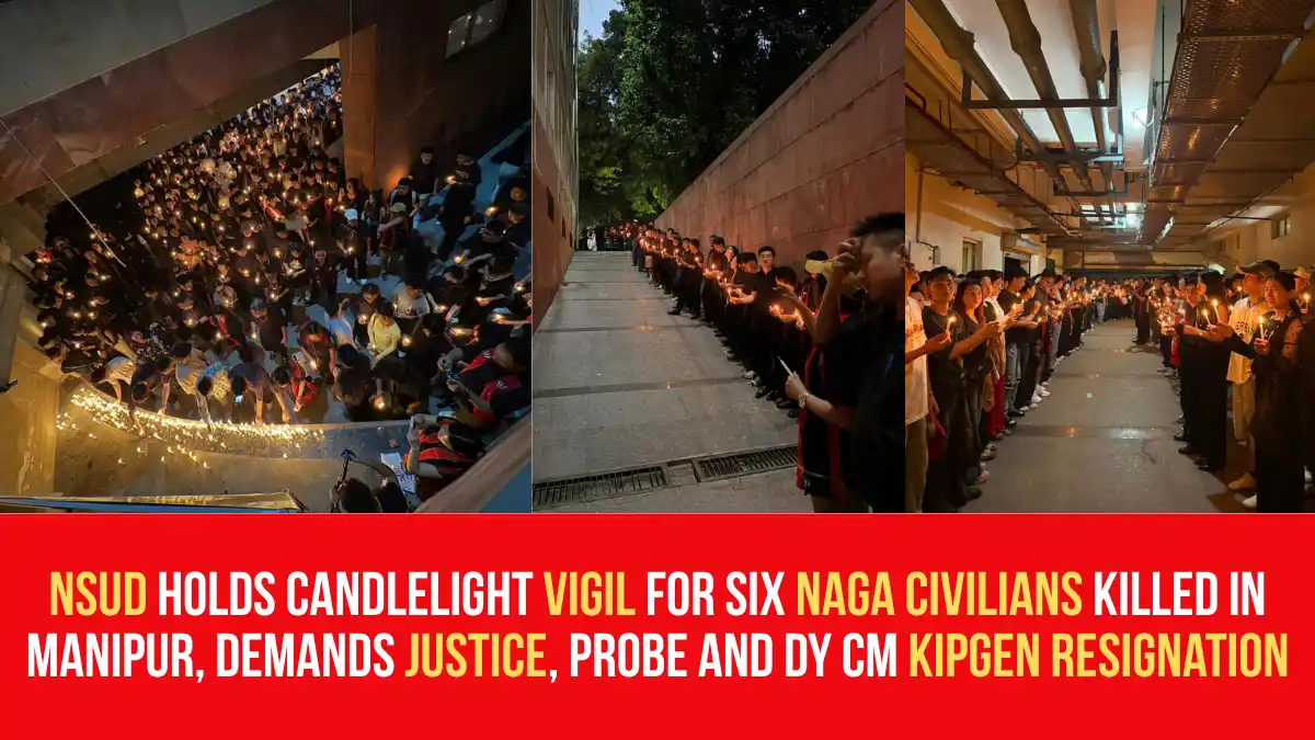 NSUD Holds Candlelight Vigil for Six Naga Civilians Killed in Manipur ...