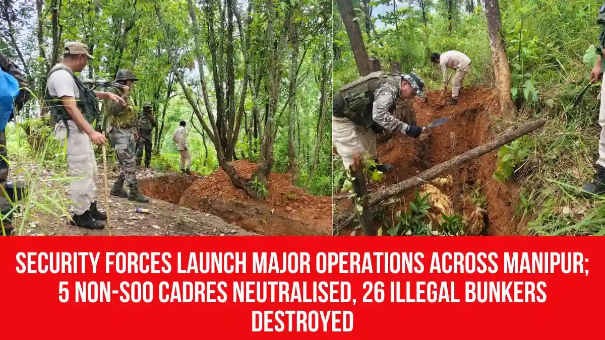 Security Forces Launch Major Operations Across Manipur; 5 Non-SoO ...